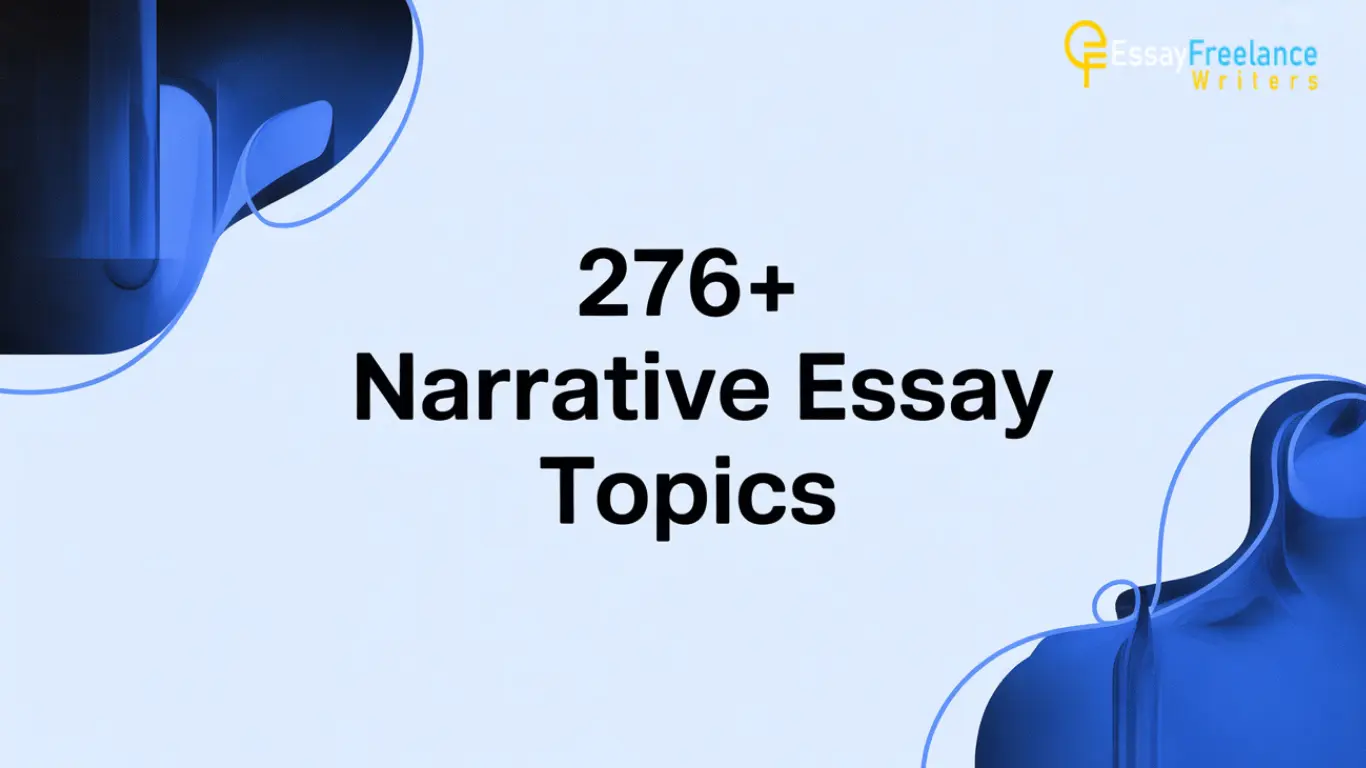 276+ Narrative Essay Topics For Creative Storytelling