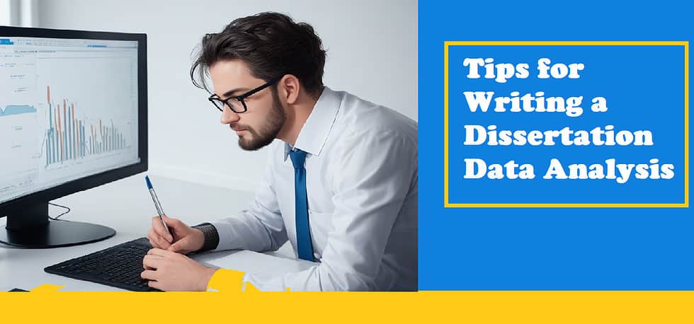 Top 10 Tips For Writing A Dissertation Data Analysis